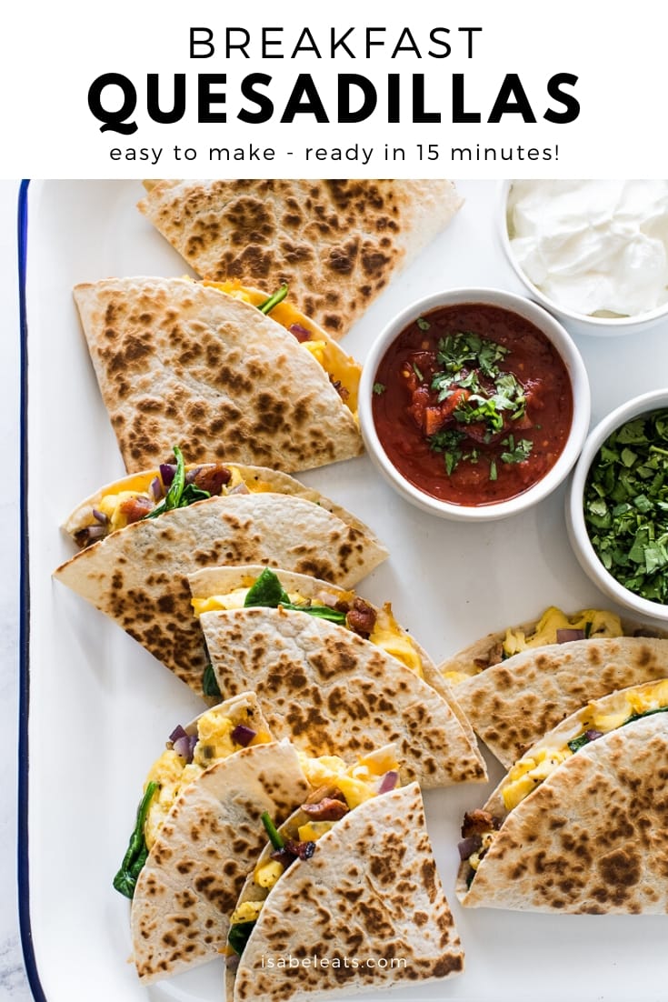 Easy Breakfast Quesadillas - Isabel Eats