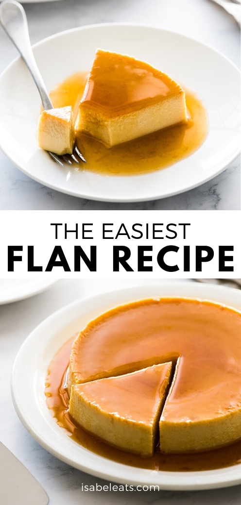Easy Flan Recipe {Only 5 Ingredients!} - Isabel Eats