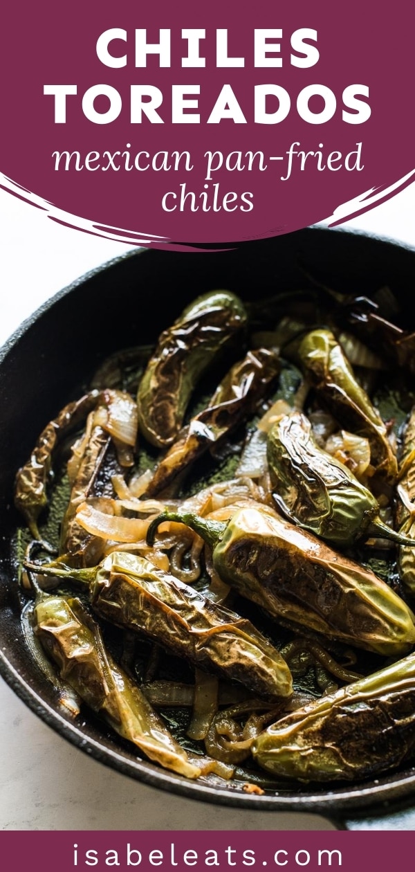 Chiles Toreados (Mexican Blistered Peppers) - Isabel Eats