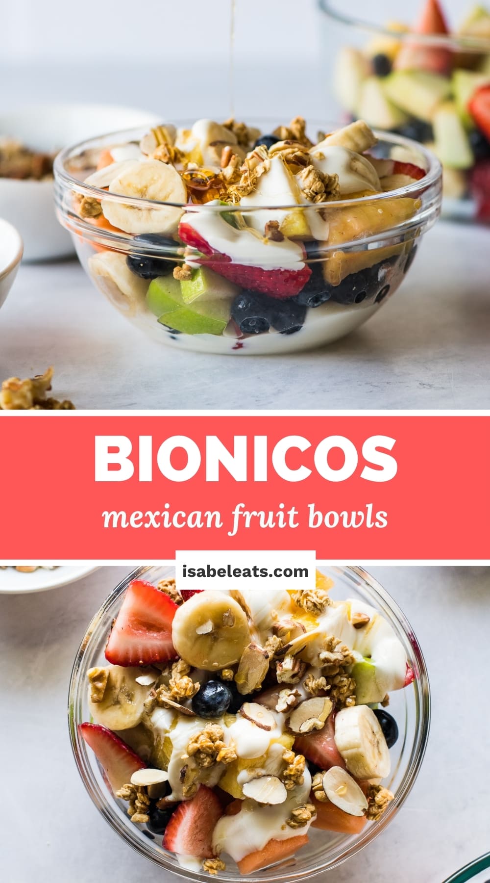Bionicos (Mexican Fruit Bowls)
