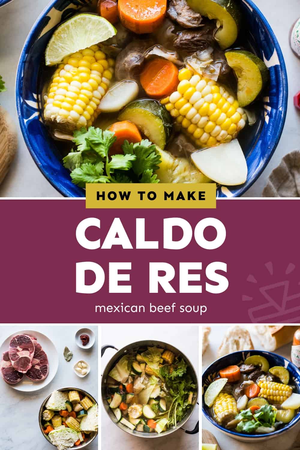 Caldo de Res (Mexican Beef Soup) - Isabel Eats