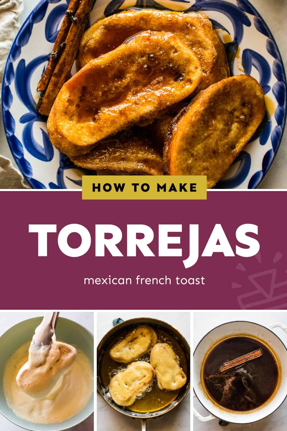 Torrejas (Mexican French Toast) - Isabel Eats