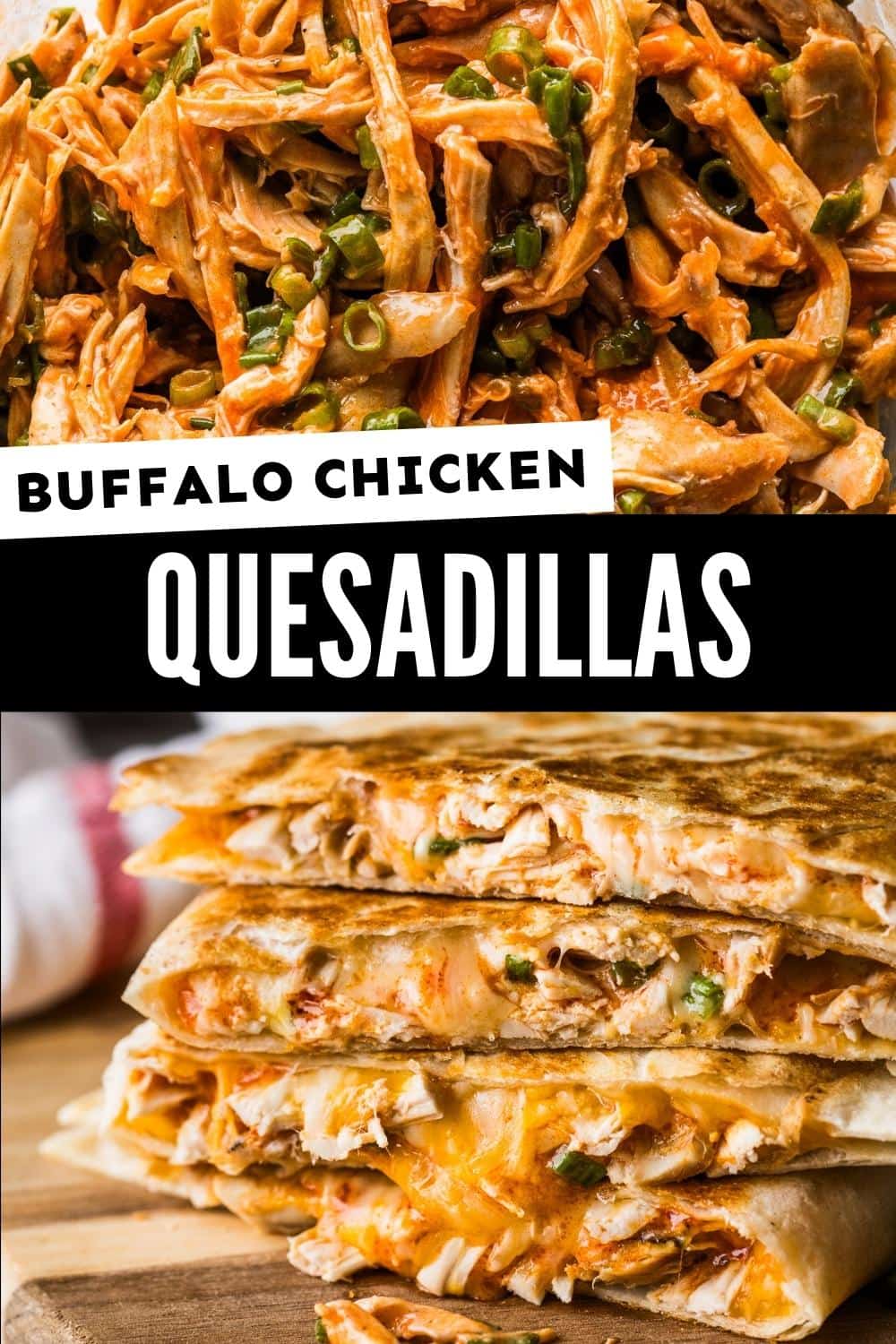 Buffalo Chicken Quesadillas - Isabel Eats
