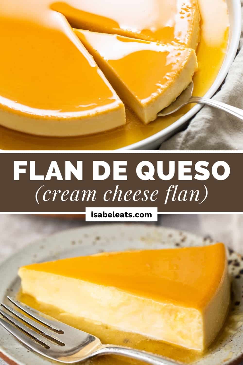 Flan de Queso - Isabel Eats