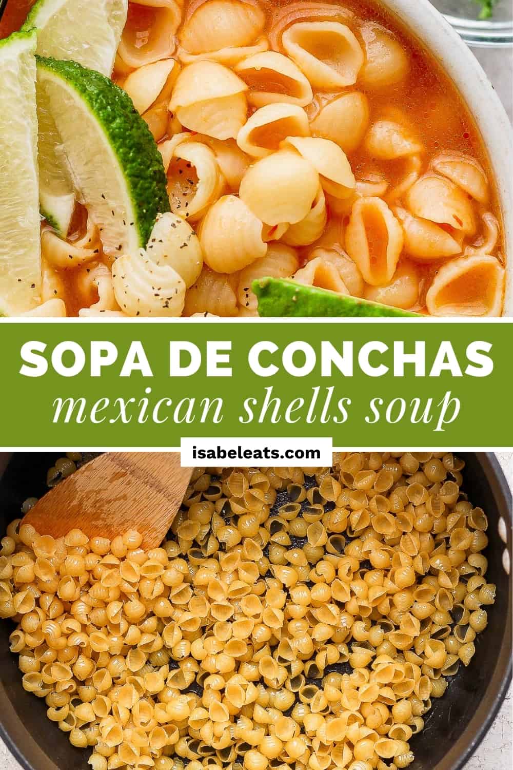 Sopa de Conchas - Isabel Eats