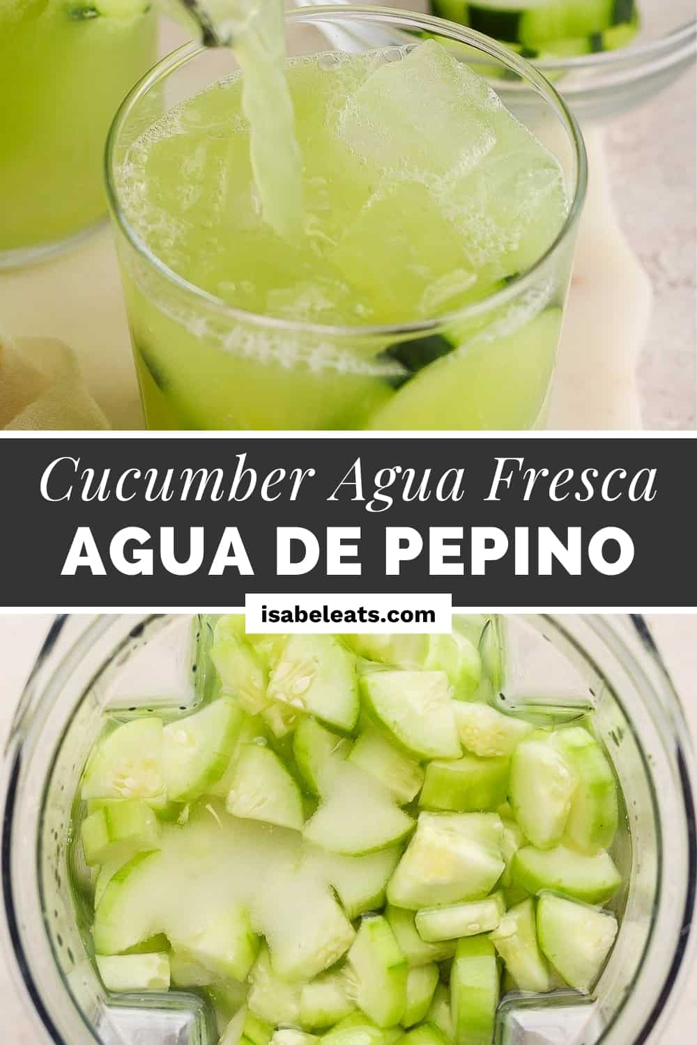 Agua de Pepino (Cucumber Agua Fresca) - Isabel Eats