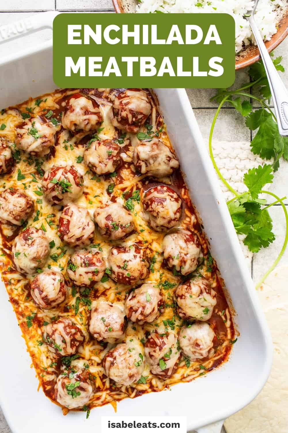 Enchilada Meatballs - Isabel Eats