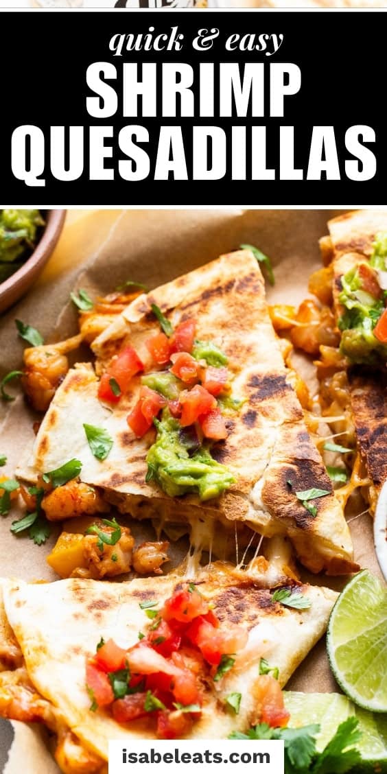 Shrimp Quesadillas - Isabel Eats