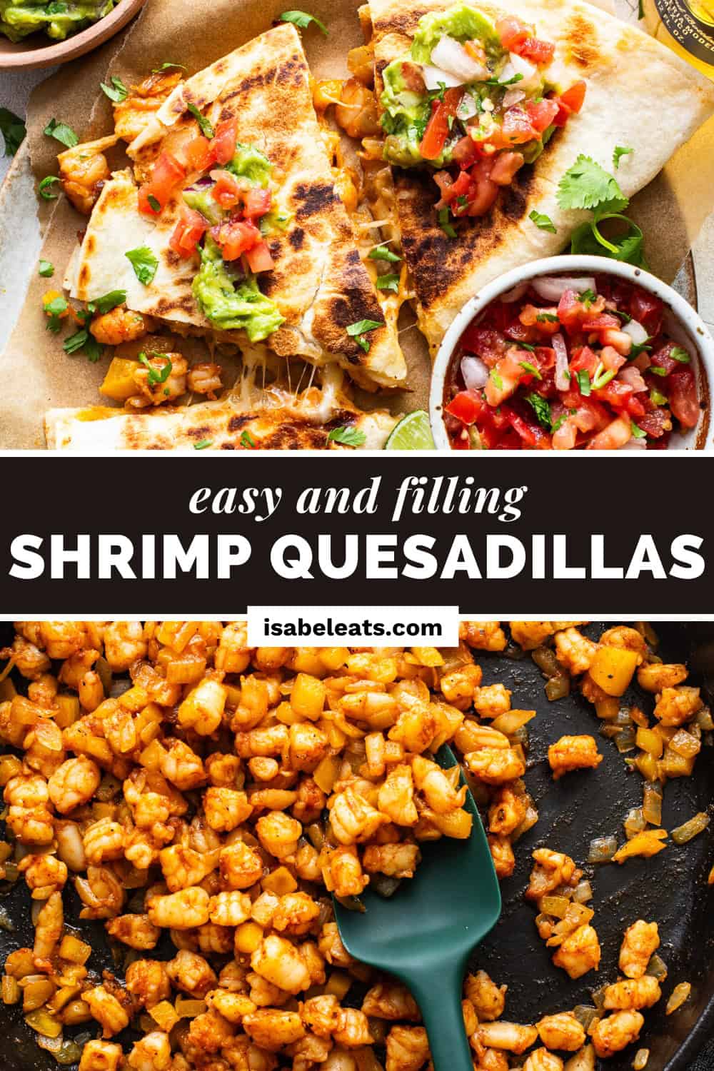 Shrimp Quesadillas - Isabel Eats
