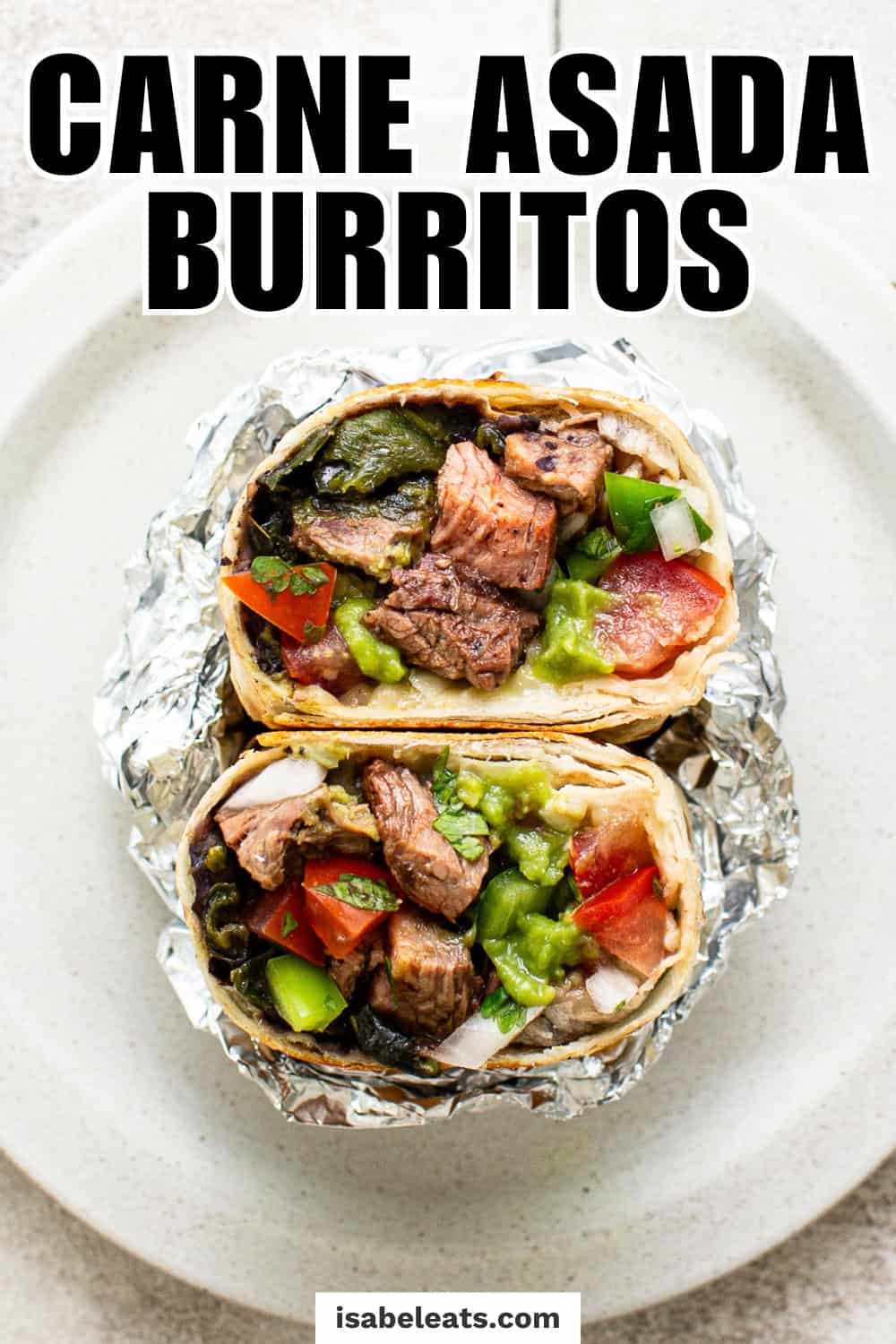 Carne Asada Burrito - Isabel Eats