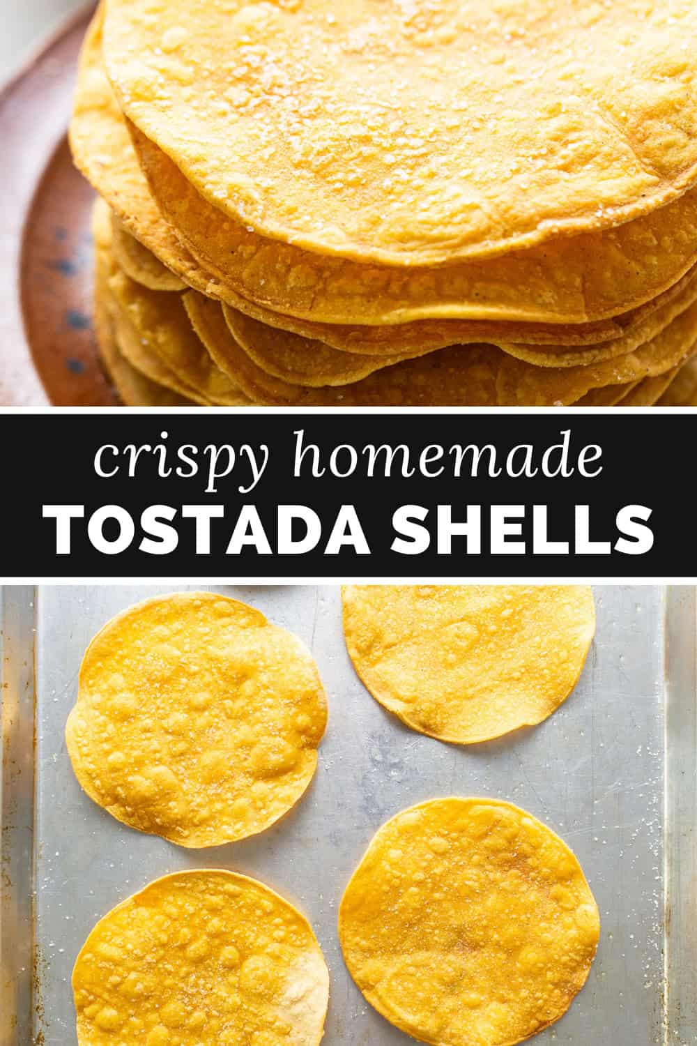 Homemade Tostada Shells (Baked and Air Fryer) - Isabel Eats