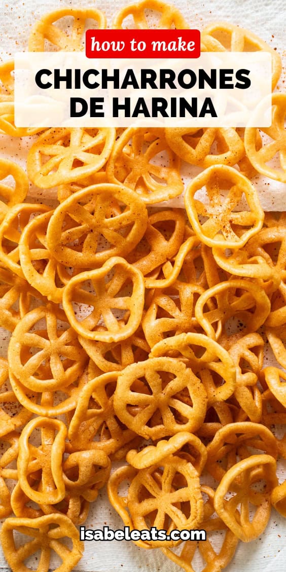 Chicharrones de Harina (Duros) - Isabel Eats