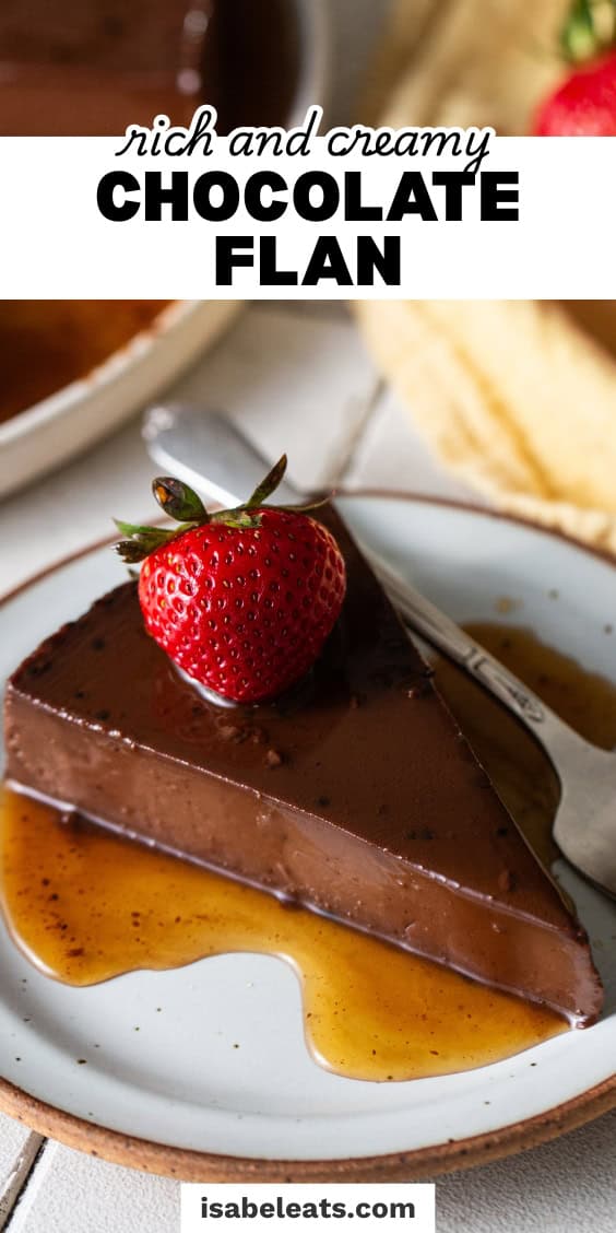 Chocolate Flan - Isabel Eats