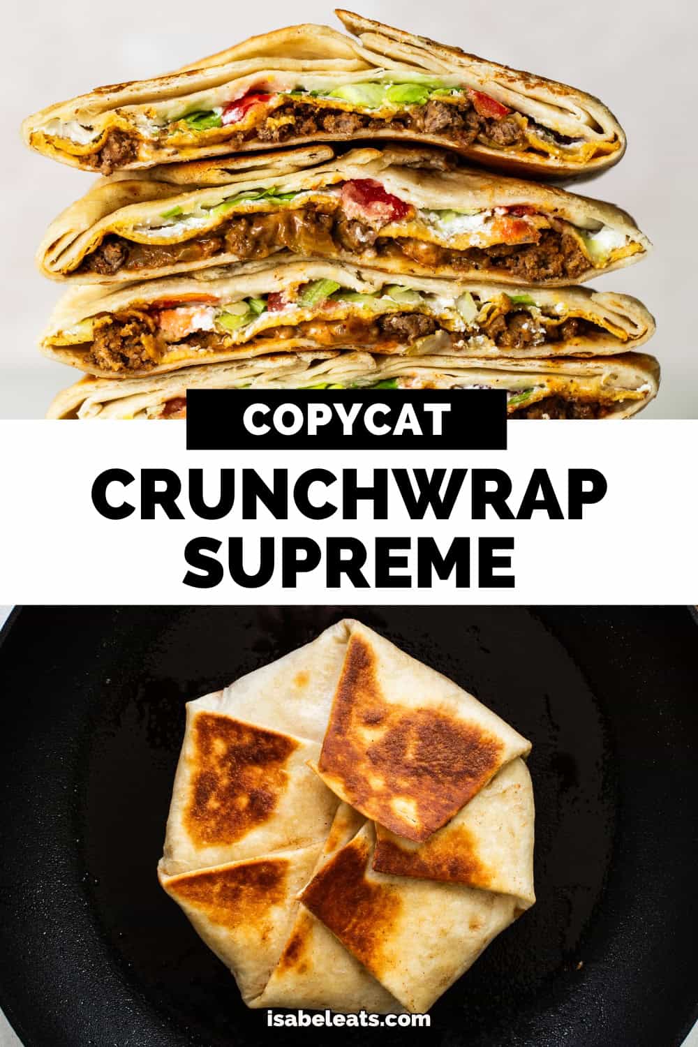 Crunchwrap Supreme Recipe - Isabel Eats