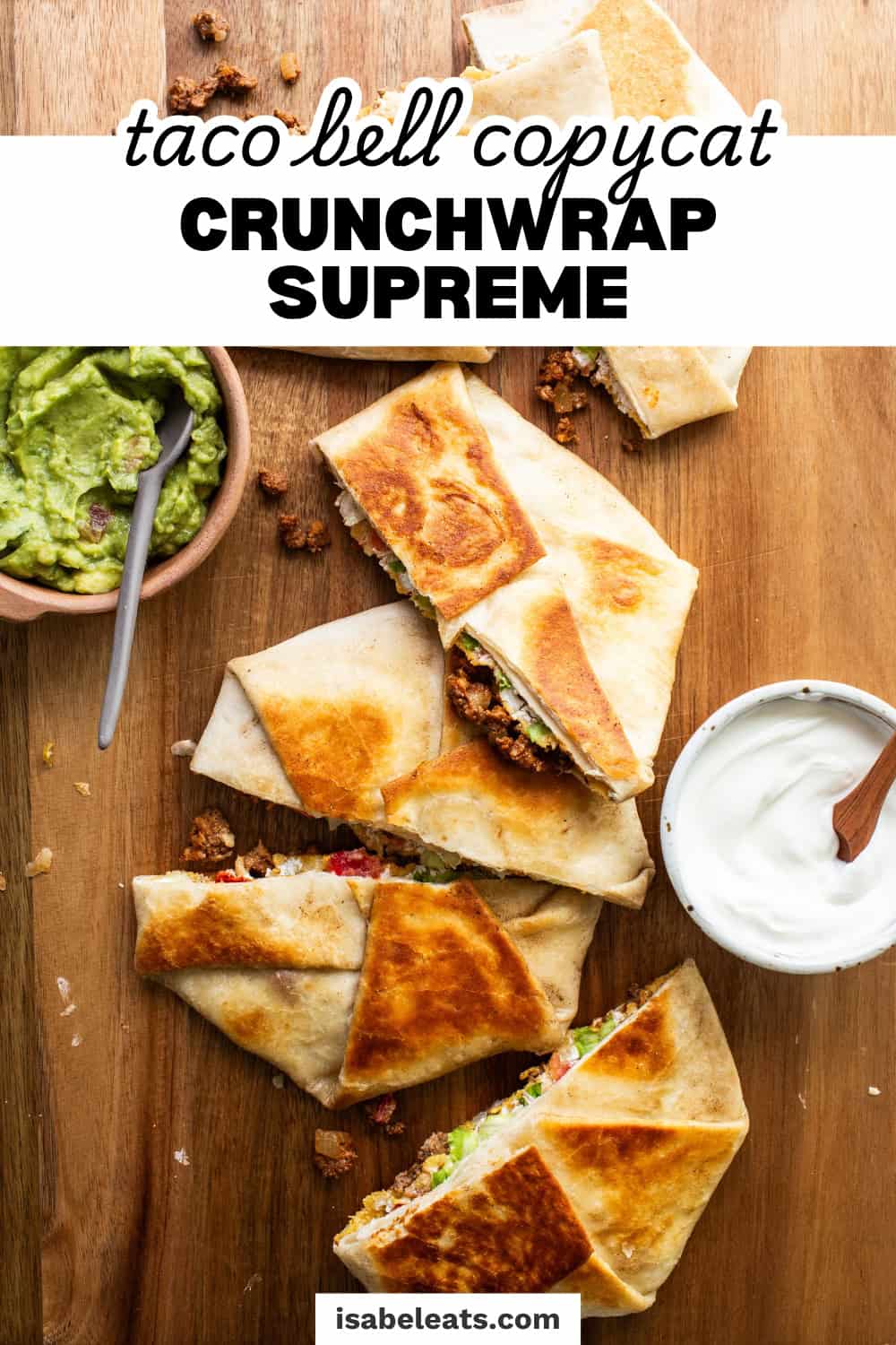 Crunchwrap Supreme Recipe - Isabel Eats