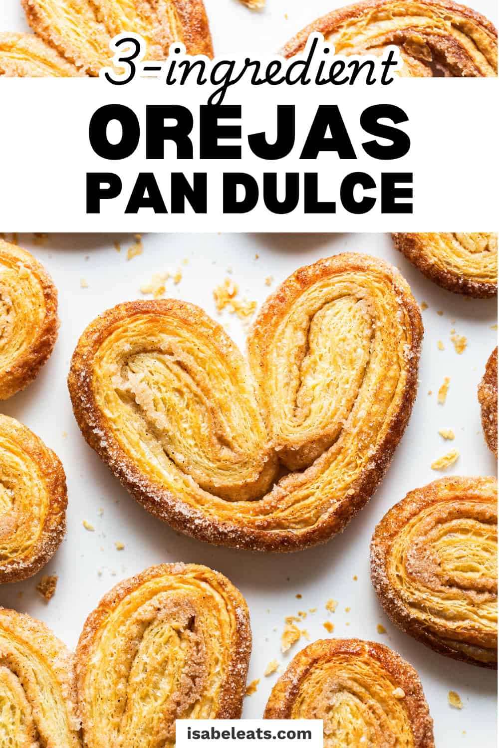 Orejas (Mexican Palmiers) - Isabel Eats