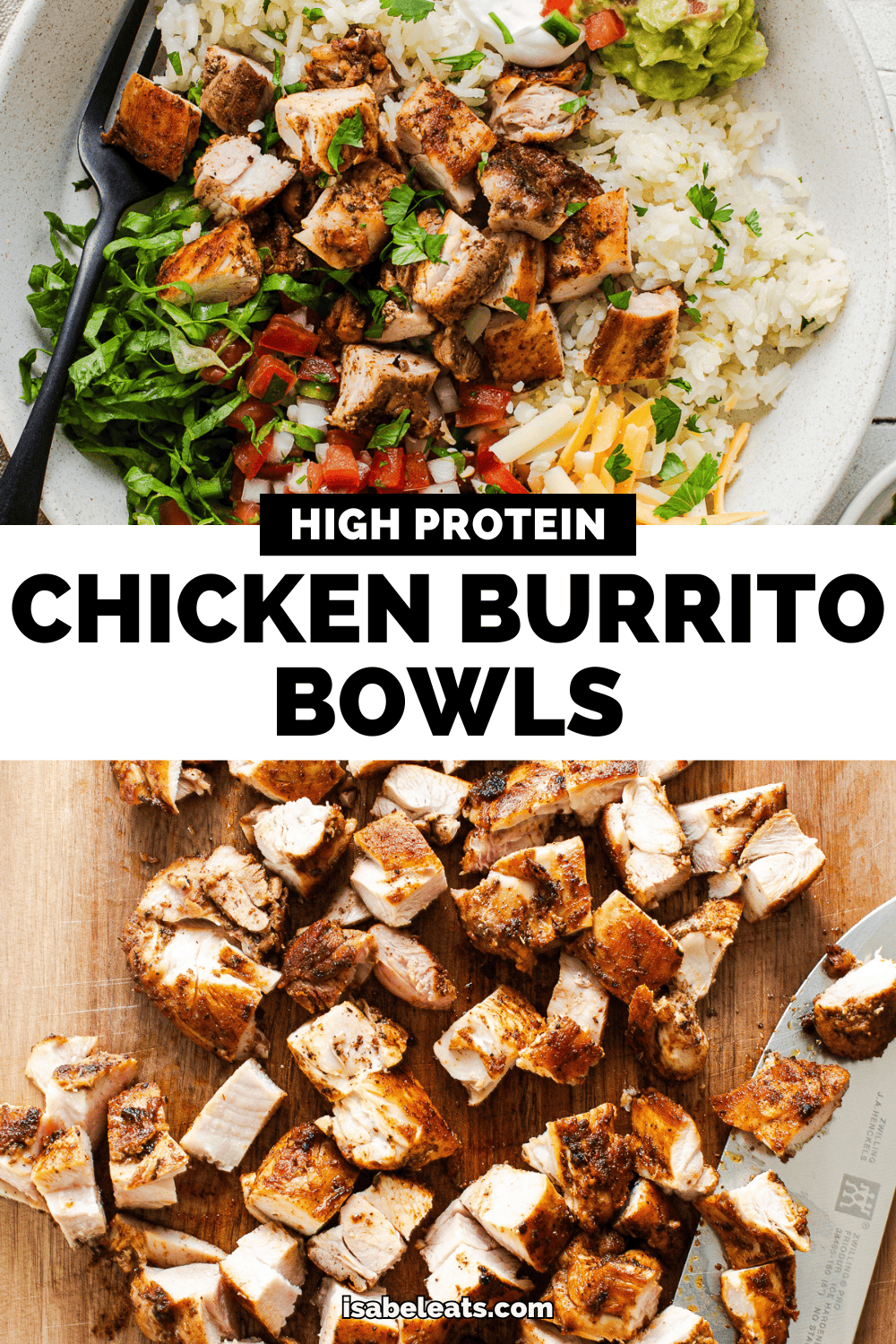 Chicken Burrito Bowls - Isabel Eats